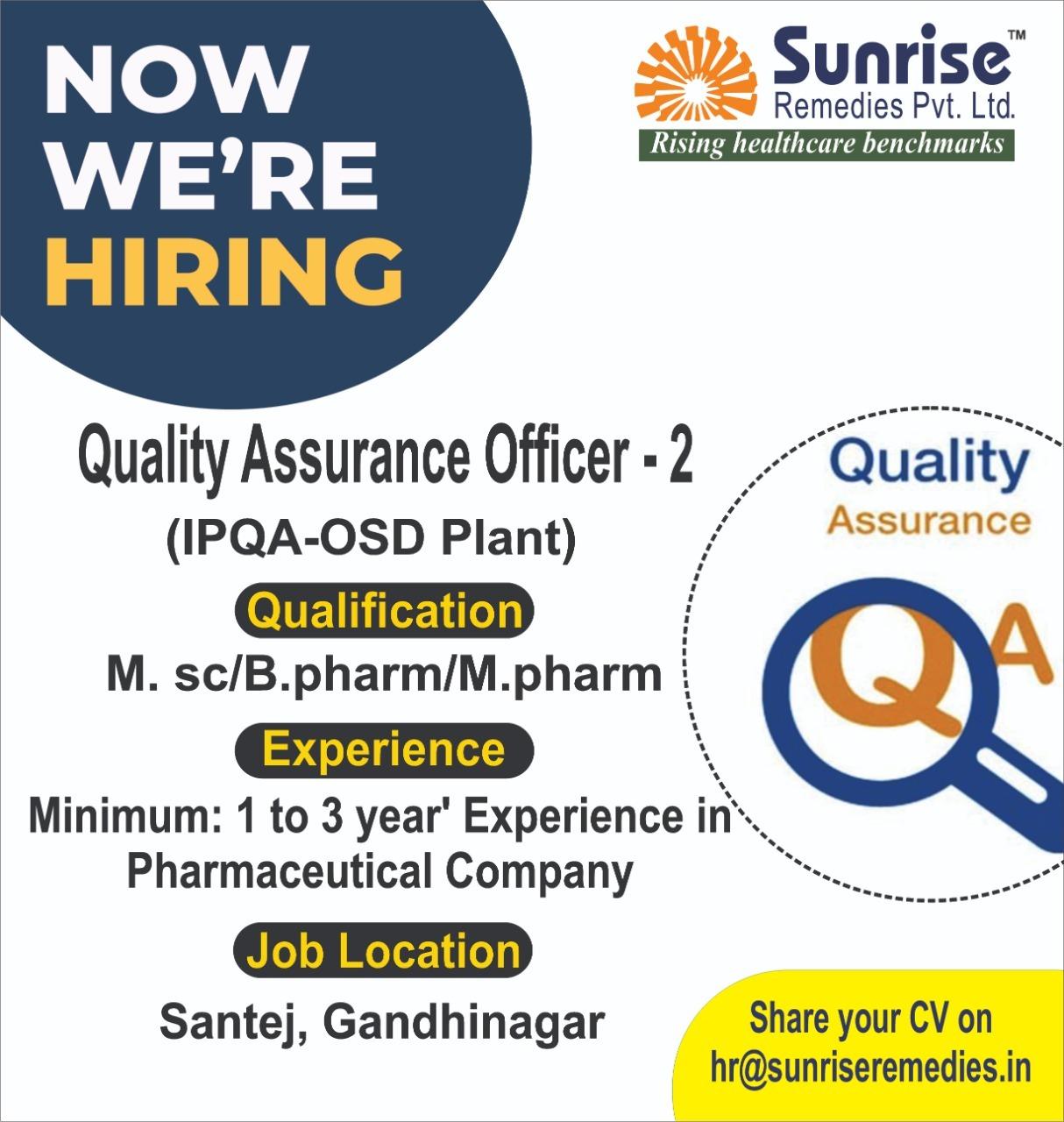 Sunrise Remedies Pvt. Ltd. hiring Quality Assurance Officer – IPQA- OSD ... Sunrise Remedies Pvt. Ltd. hiring Quality Assurance Officer – IPQA- OSD ...