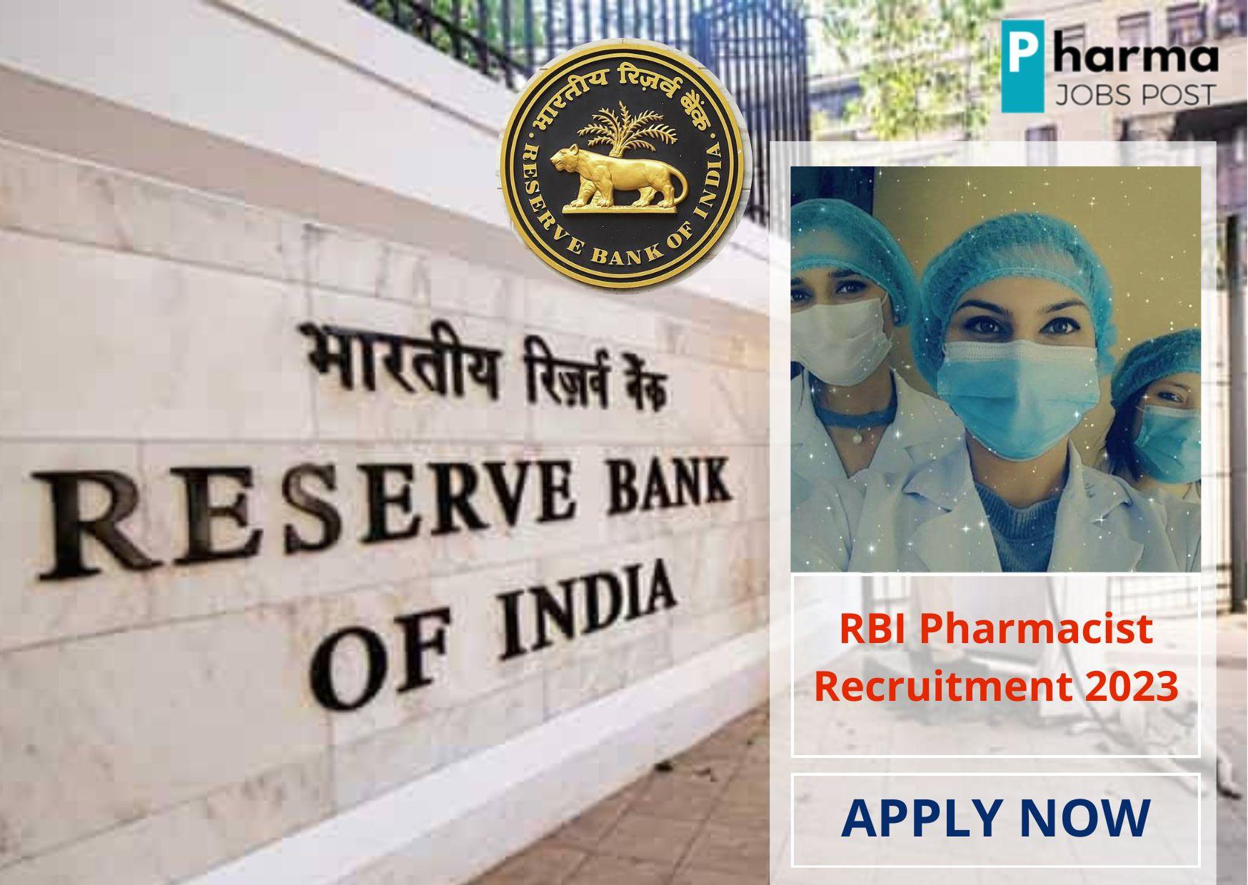 RBI Pharmacist Recruitment 2023- Apply for 25 Vacancies | PHARMA JOBS POST