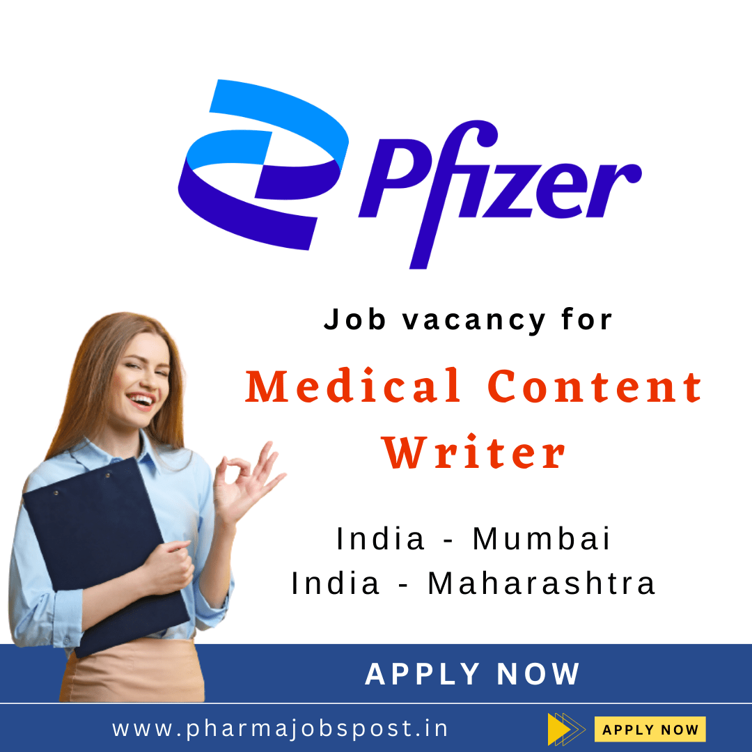 Pfizer Medical Content Writer job vacancy | PHARMA JOBS POST