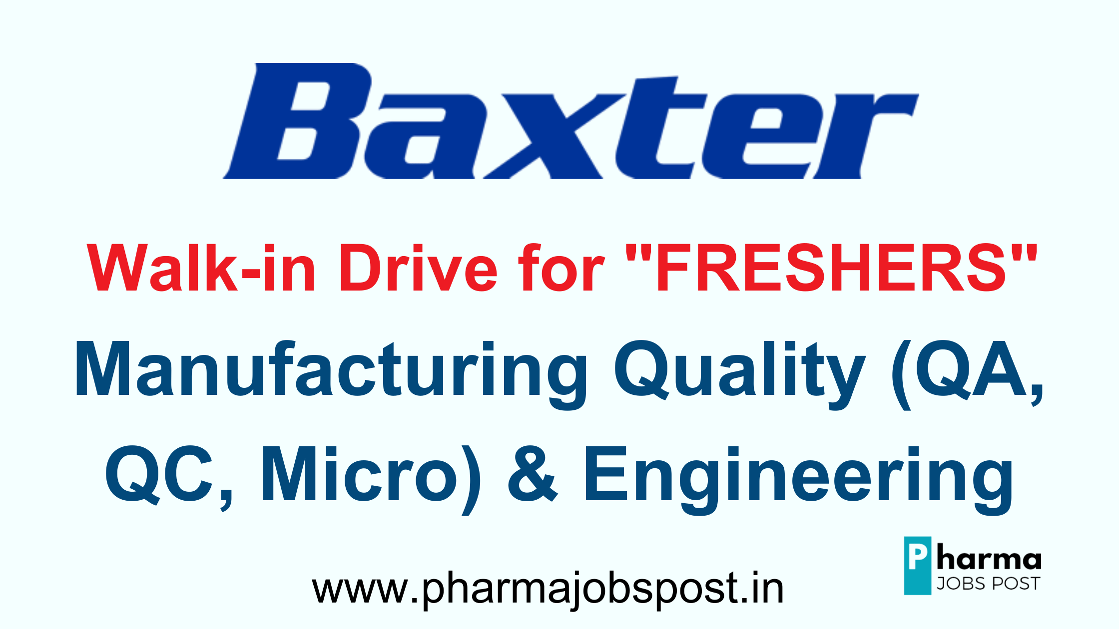 Walk-in Drive in Ahmedabad for Baxter Manufacturing Quality ...