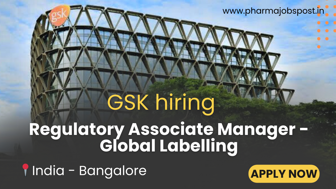 Opportunity Knocks: Apply Now for GSK’s Regulatory Associate Manager ...