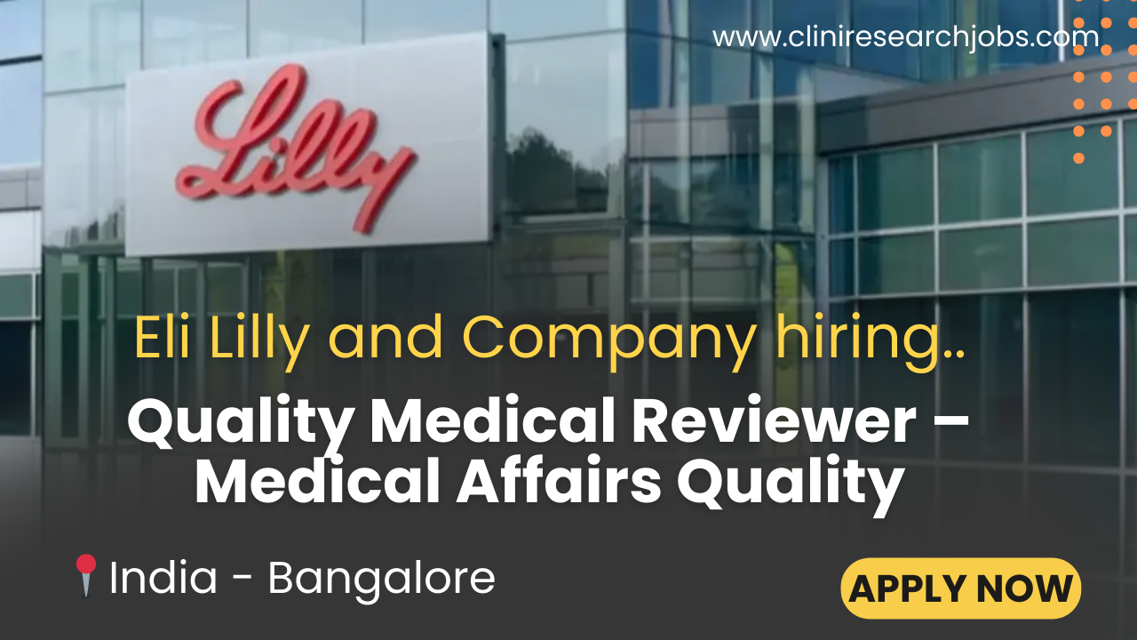 Eli Lilly & Co Careers: Quality Medical Reviewer Role Available ...