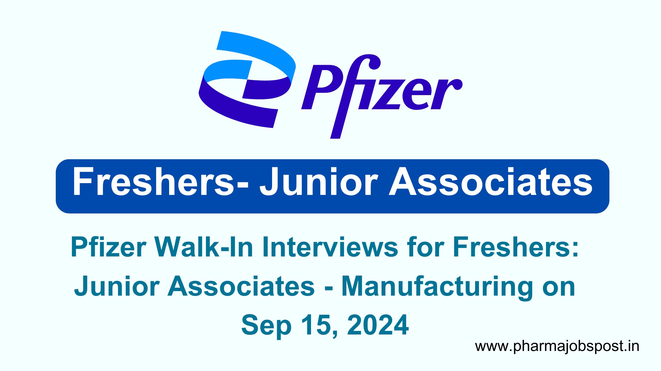 Pfizer Walk-In Interviews for Freshers: Junior Associates ...