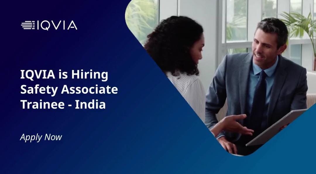 Safety Associate Trainee - India Jobs | IQVIA | PHARMA JOBS POST