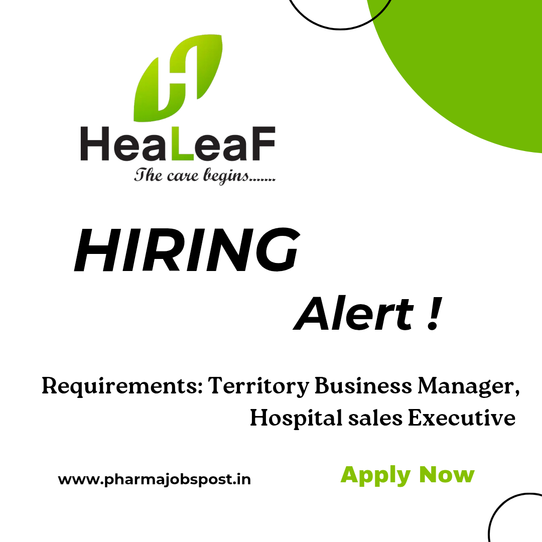 Healeaf is Hiring! Apply for Territory Business Manager & Hospital ...