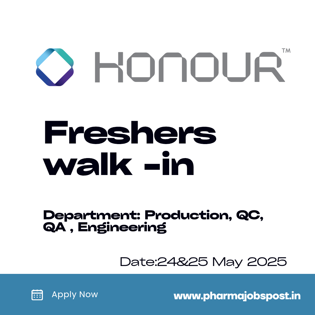 Walk-In Drive at Honour lab for Freshers – QA, QC, Production ...