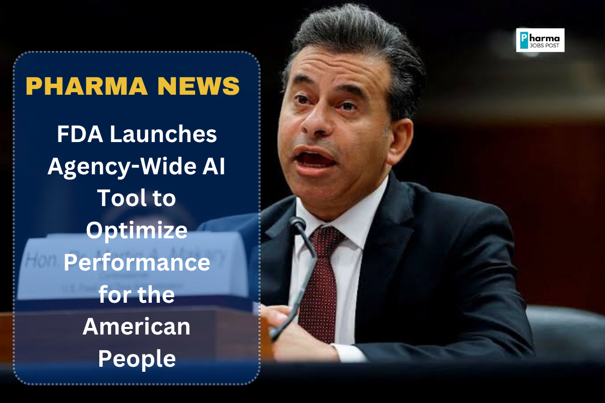 FDA Launches Agency-Wide AI Tool to Optimize Performance for the ...
