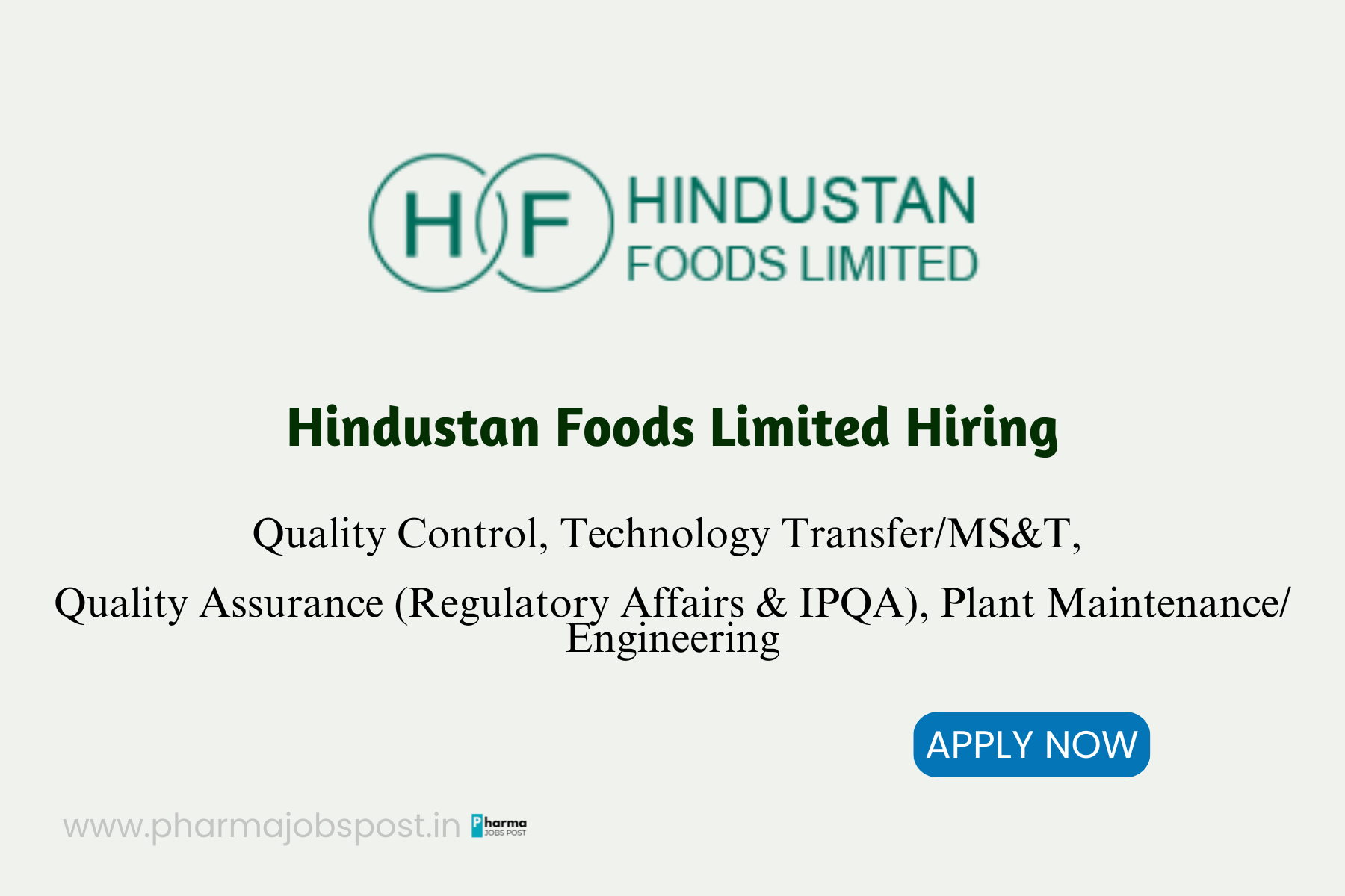 Pharma Job Openings at Hindustan Foods Limited – QC, QA, MS&T, ITI ...