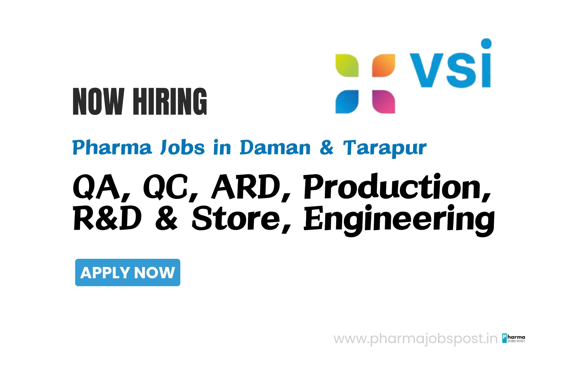 Pharma Jobs in Daman & Tarapur – VSI Hiring for QA, QC, ARD, Production ...