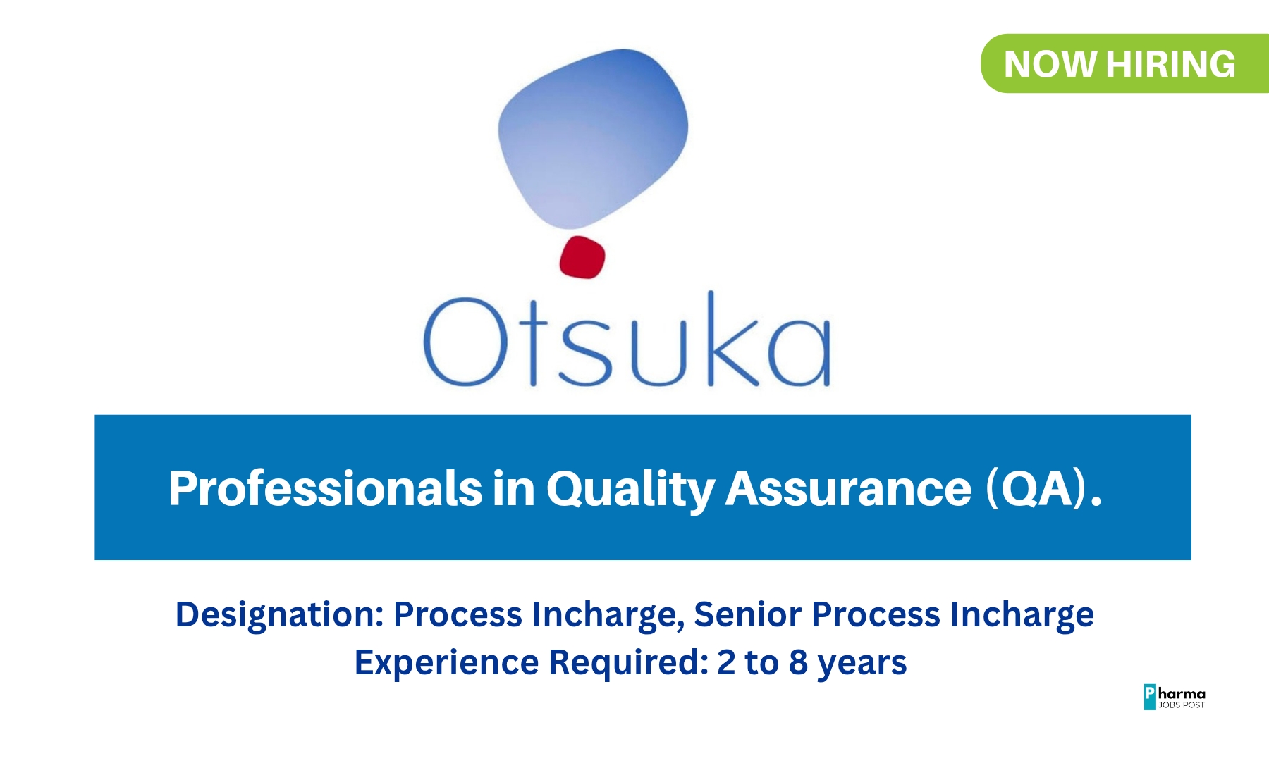 Otsuka Pharmaceutical India Announces Walk-In Interviews for QA Roles ...