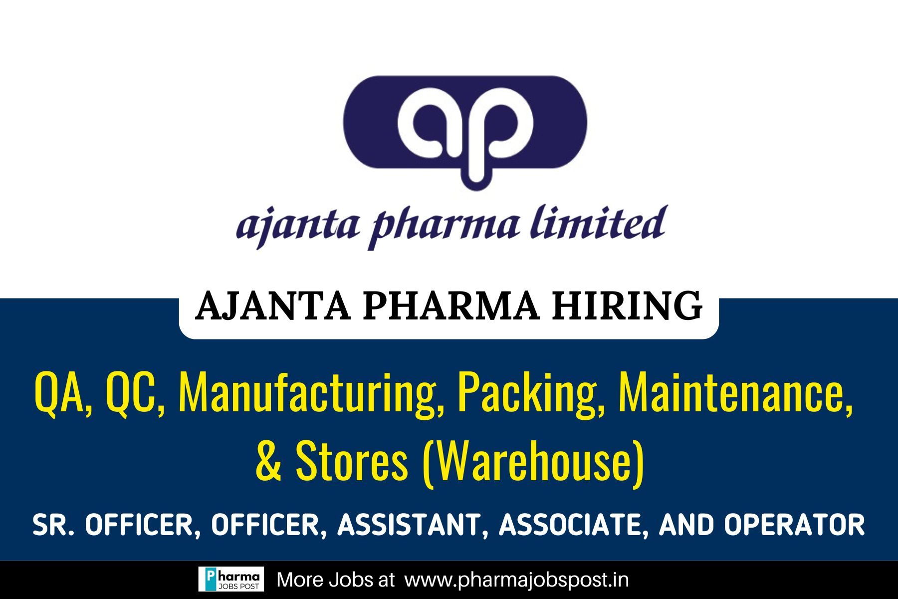 Walk-In Interview in Bharuch | Ajanta Pharma Hiring for Multiple ...