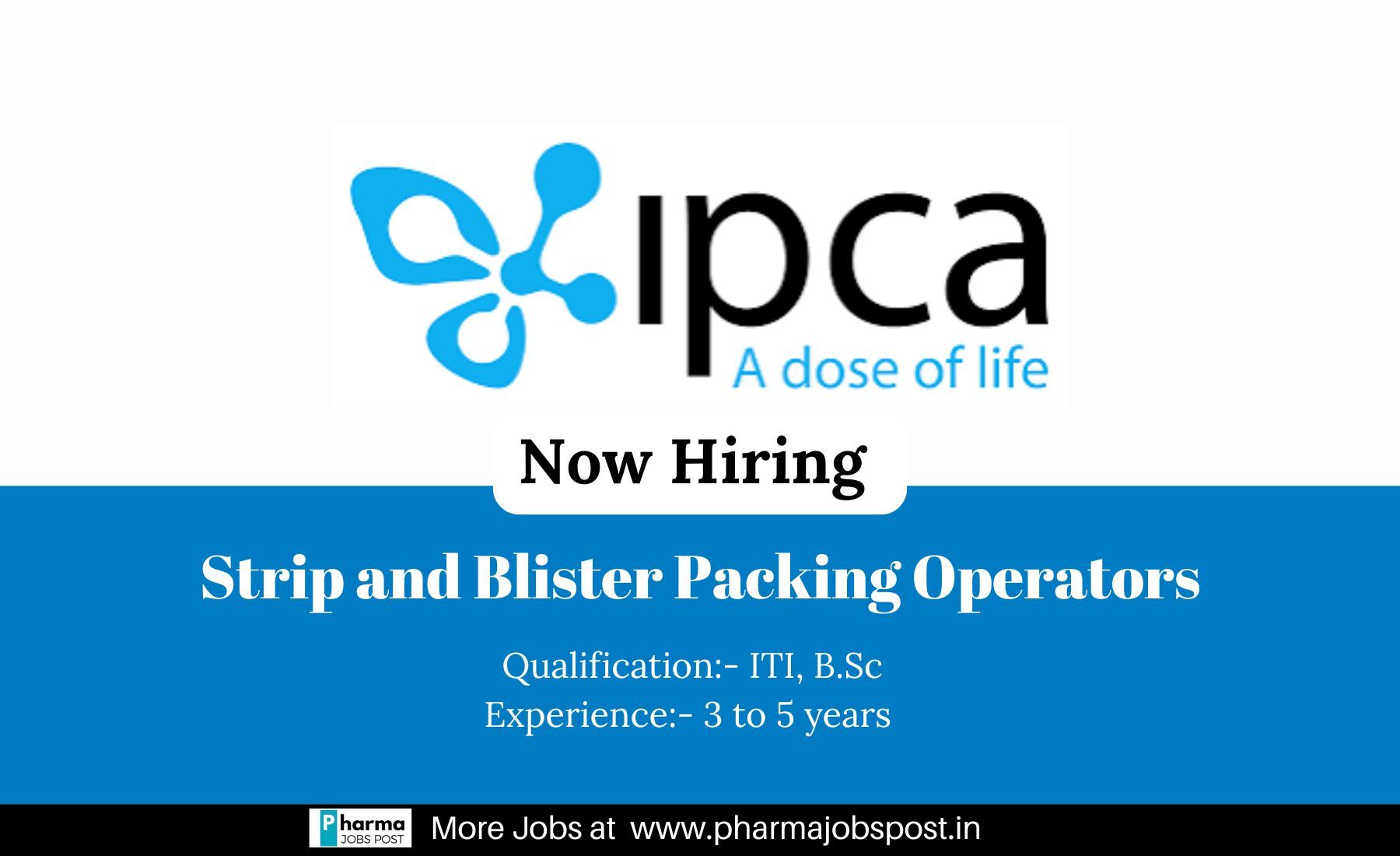 Ipca Laboratories Recruitment 2026: Hiring Strip and Blister Packing ...