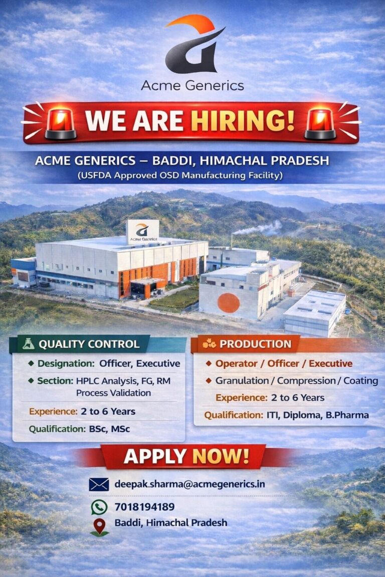 Pharma Jobs in Baddi – Acme Generics QC & Production Openings | PHARMA ...