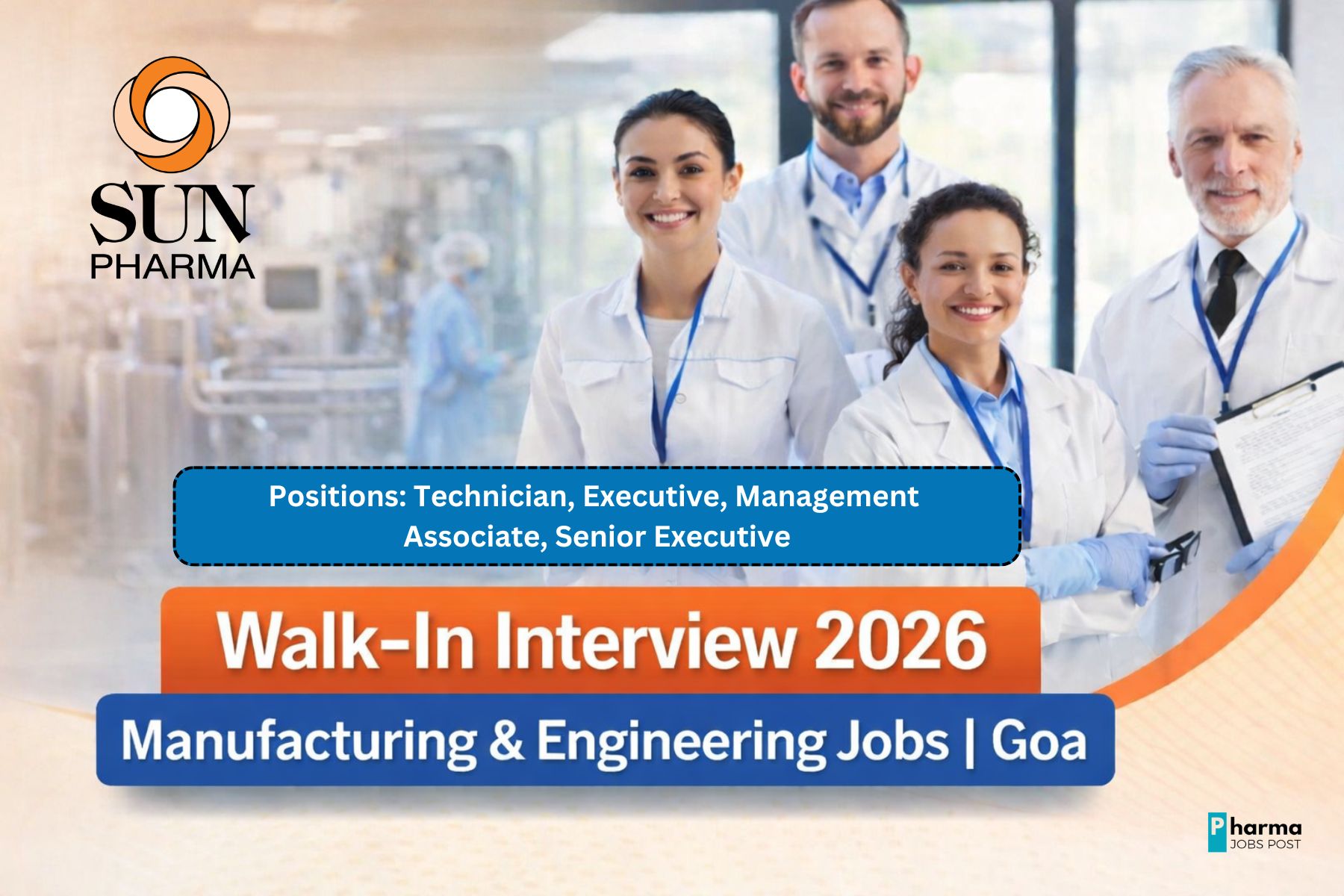 Sun Pharma Walk-In Interview 2026 | Manufacturing & Engineering Jobs ...