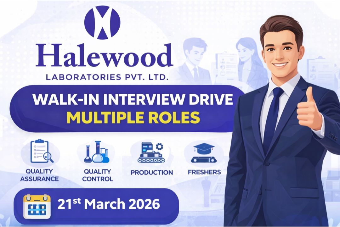 Walk-In Interview at Halewood Labs | Pharma Freshers & Experienced Jobs ...